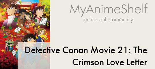 Detective Conan Movie 21: The Crimson Love Letter - My Anime Shelf